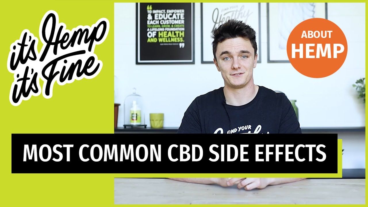 The Most Common CBD Side Effects | The Healthy Place Videos - The ...